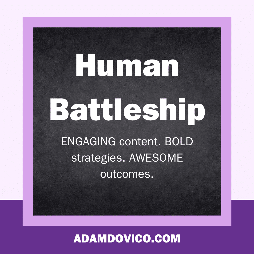 Human Battleship - adamdovico.com